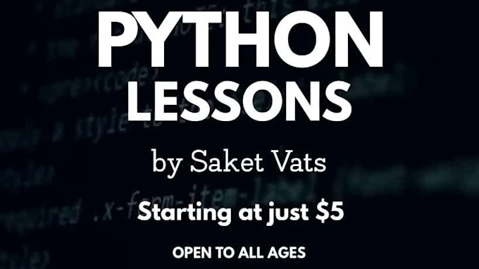 Teach your kid python from scratch by Saketvats | Fiverr