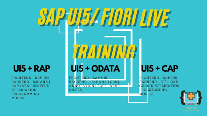 Provide full stack sap ui5 fiori rap cds btp hana live training by Tekyks | Fiverr
