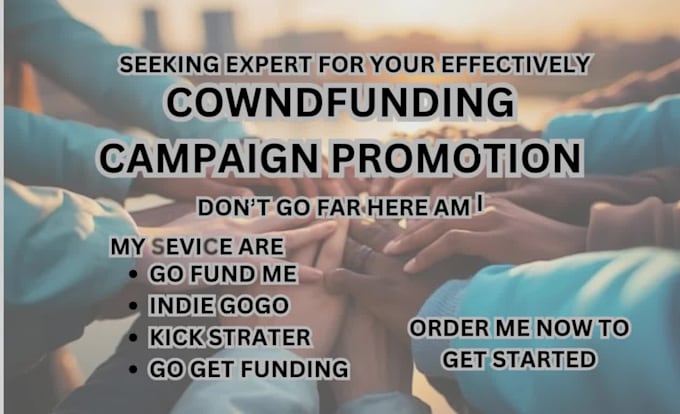 Crowdfunding campaign promotion kickstarter gofundme indiegogo fundraising by Crowdisrael | Fiverr