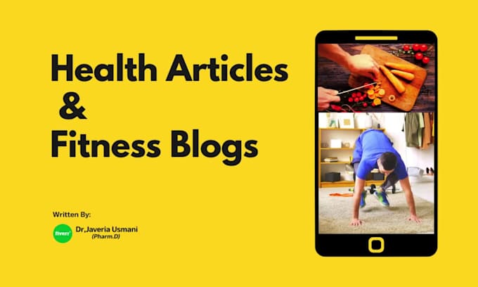 Write health and fitness content for health blog or article by Javeriau ...