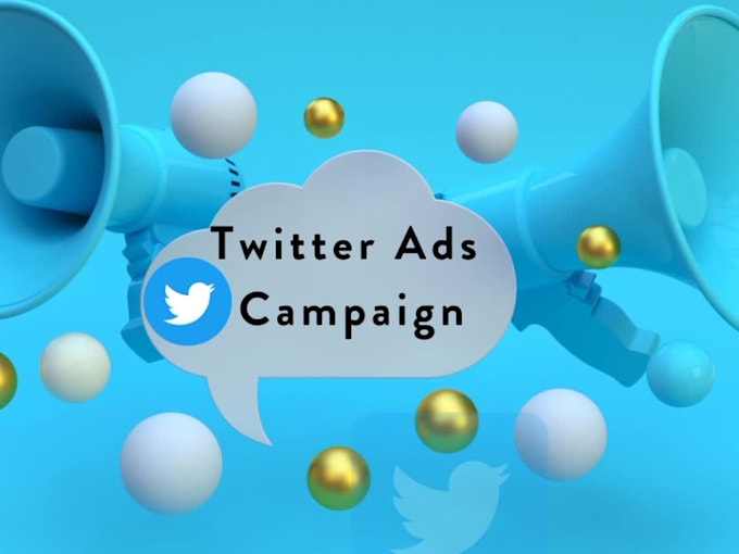 Manage twitter ads campaign setup by Tabia1723 | Fiverr