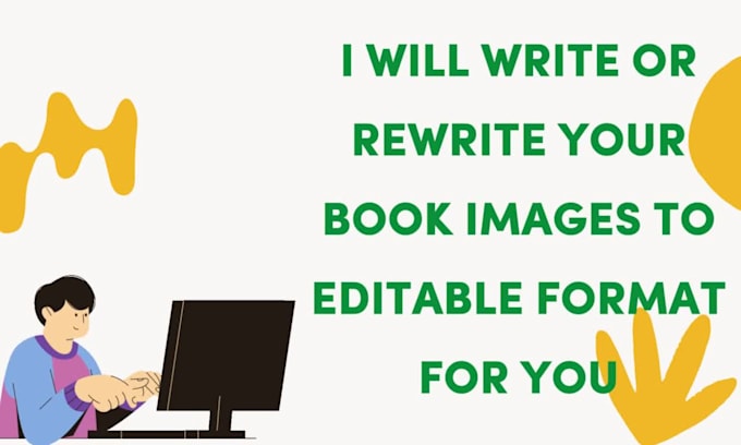 Write or rewrite your book images to editable format for you by ...