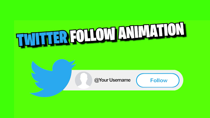 Create twitter follow animation by Kroquiss | Fiverr