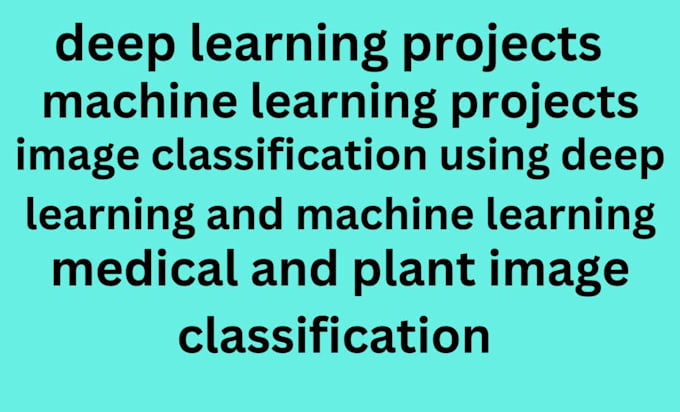 Do machine learning, deep learning, projects by Kamics | Fiverr