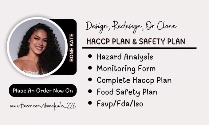 Build full haccp plan, food safety plan, haccp procedure, and monitoring form by Bonekate_226 ...