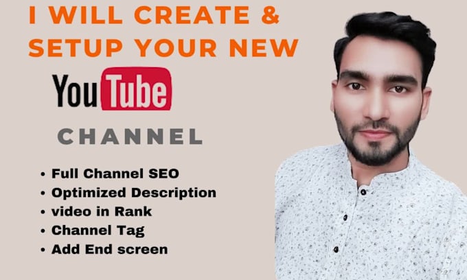 Create or setup and seo your new youtube channel by Mdparvej140 | Fiverr