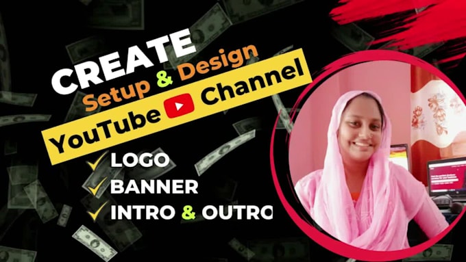 Create youtube channel with logo, banner, intro and channel optimization by Mukta_yt_pro7 | Fiverr