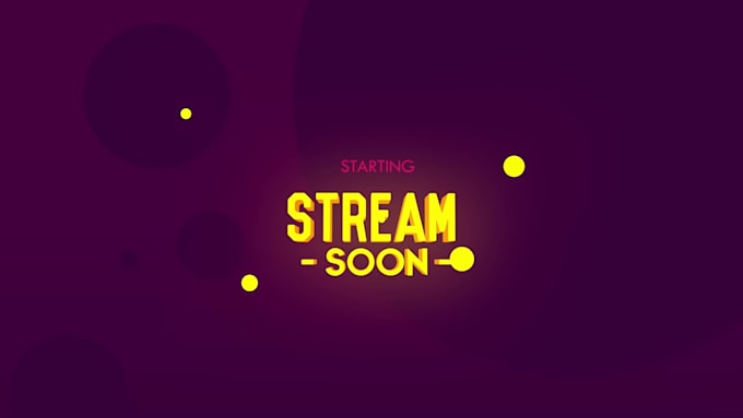 Make stream starting soon by Jelloidir | Fiverr