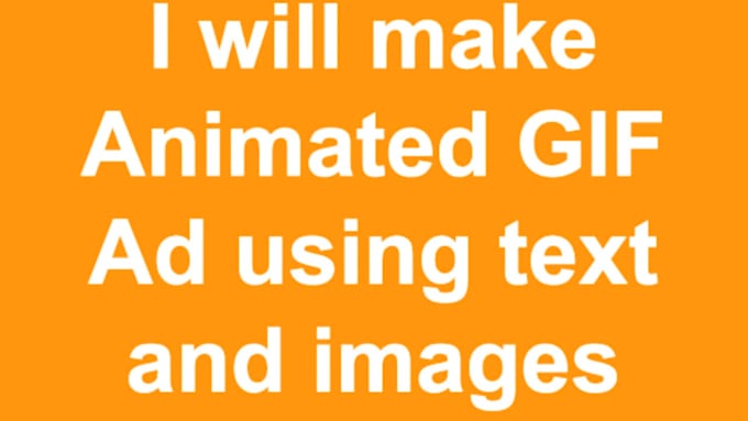 Make animated gif ad using text and images by Zaidinam | Fiverr