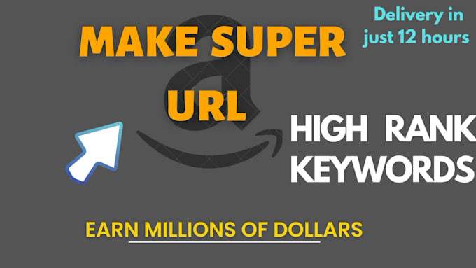 Create amazon super url for keyword ranking by Isikandar2003 | Fiverr