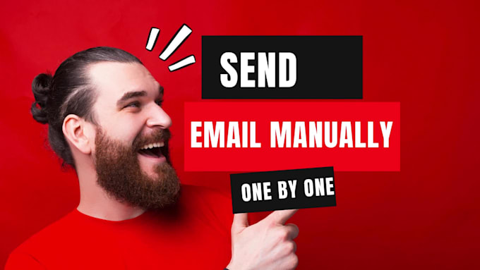 Send emails manually one by one express delivery by Shajithmd | Fiverr