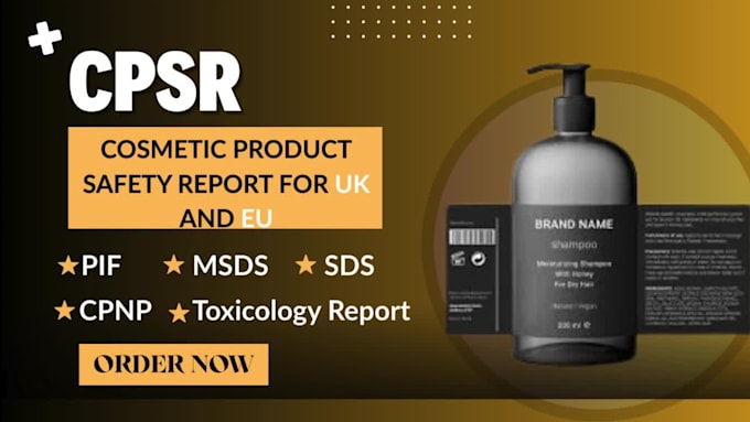Approved cpsr, pif, msds, gmp cpc, cpnp labeling for eu uk toxicology ...