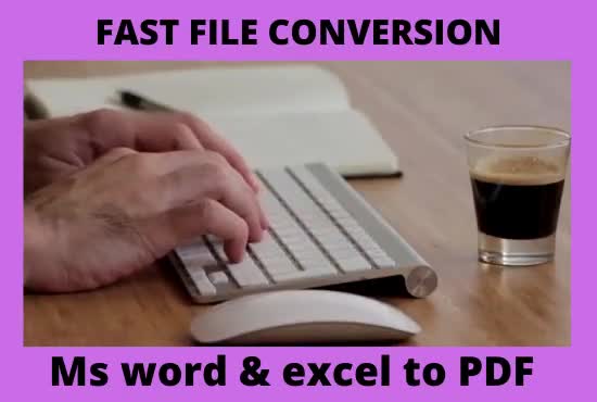 Convert, ms excel, word and powerpoint to pdf by Shantyblessed | Fiverr