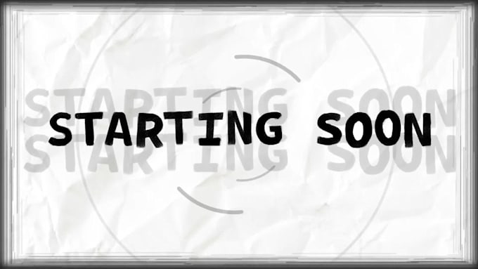 Create a professional animated starting soon screen by Nickmcandeias ...