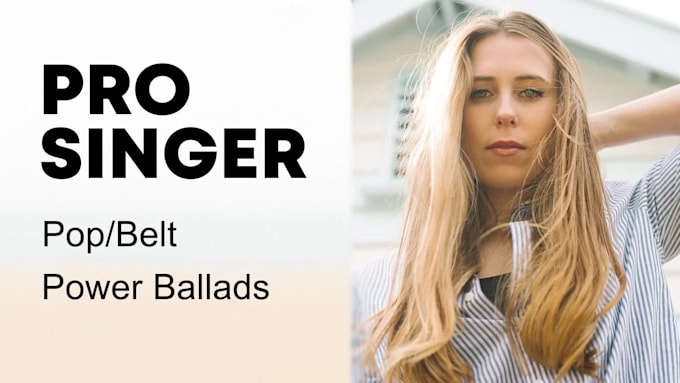 Provide professional pop, power ballad, belt vocals by Maddiefeatherby ...