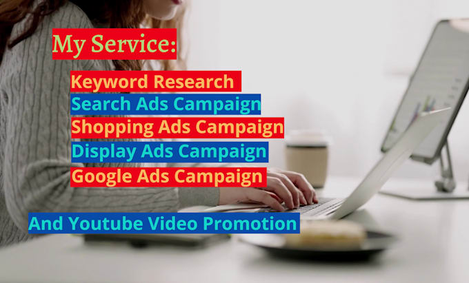 Setup for your google ads campaign, adwords and ppc advertising by Ads ...