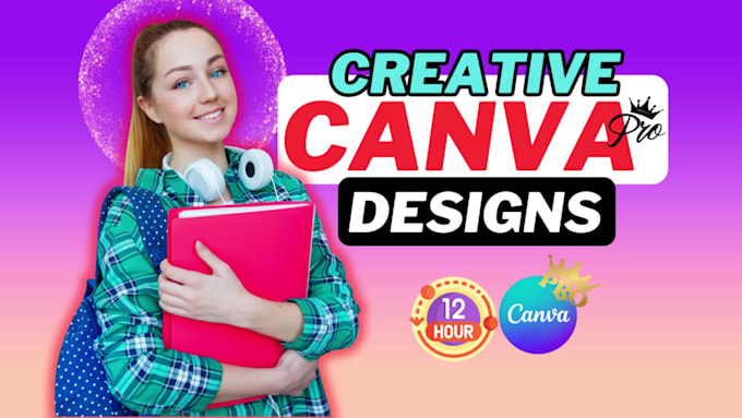 Do anything in canva, create any design using canva, canva design ...
