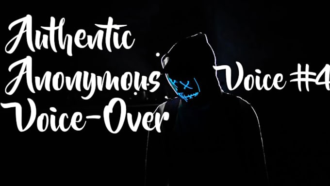 Create your authentic anonymous voice over by Emeritus_23 | Fiverr