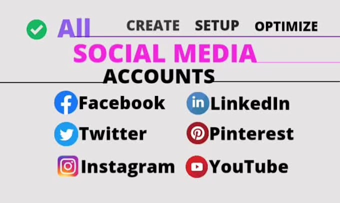 Create and setup social media accounts your business page by ...