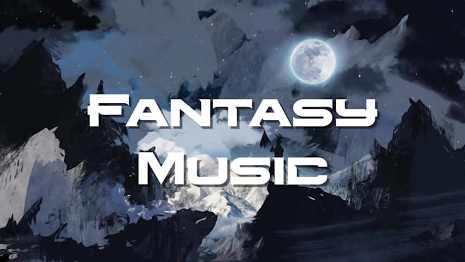 Create intricate fantasy music by Astroreign | Fiverr