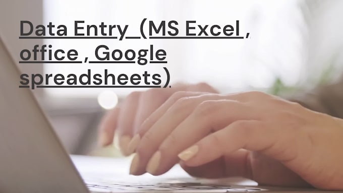 Do data entry using ms excel , ms office , google slides by Dishajain1001 | Fiverr