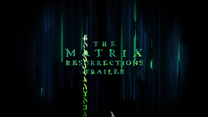 Create the matrix resurrections opening 2021 by Lightstar1000 | Fiverr