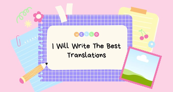 Do the best translation by Mertca_n_ | Fiverr