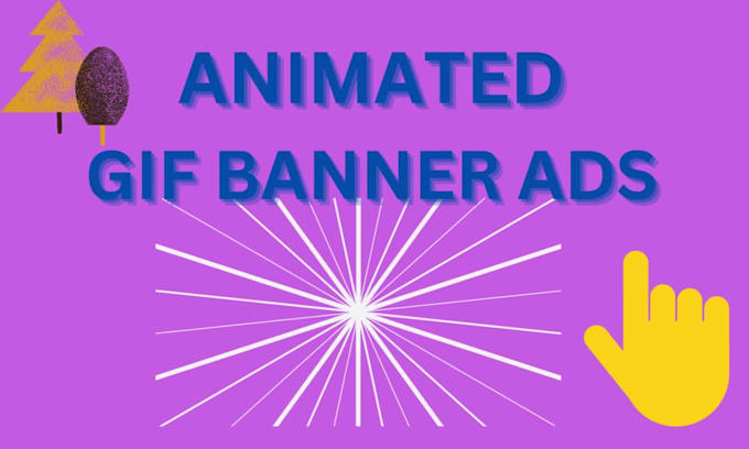 Design gif animated banners and animated gif ads,