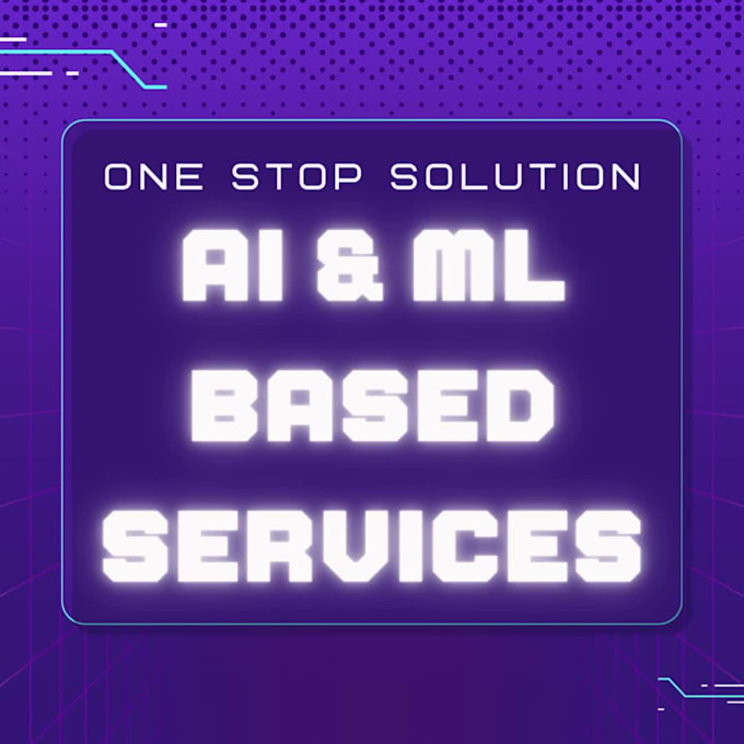 Develop, code and test ai and ml projects by Saimuraliroyal | Fiverr