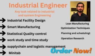 Do industrial and systems engineering projects and tasks by Eng_ehsan9 | Fiverr