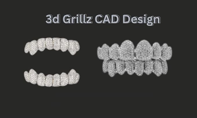 Design custom cad grillz and teeth jewelry for 3d printing and casting ...