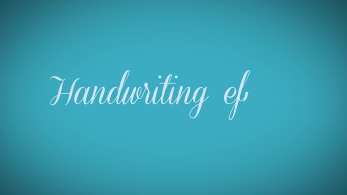 Do handwriting effect animation by Dani795 | Fiverr