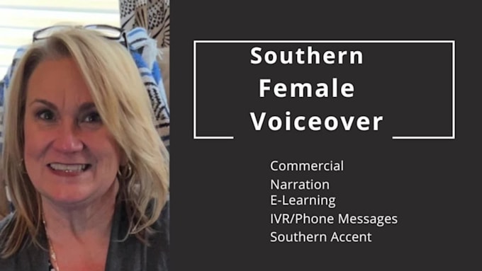 Record an authentic female american southern accent voiceover by ...