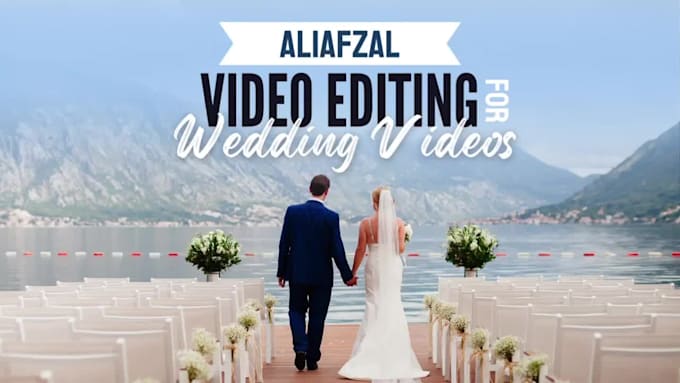Professionally edit wedding video and travelling video by Aliafzal166 ...