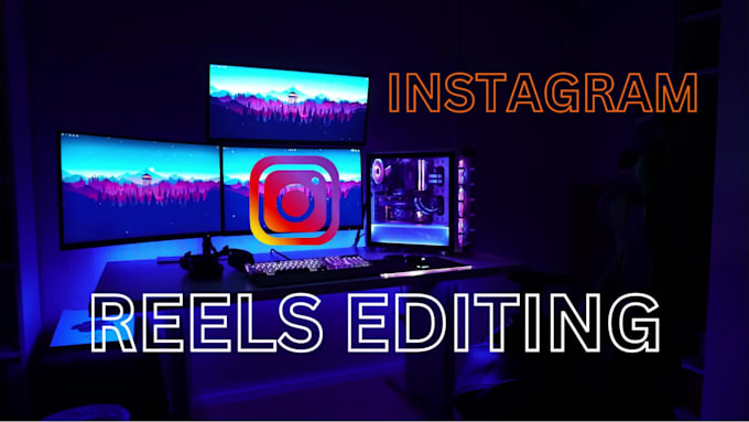 Edit and create your ig reels by Editpro84 | Fiverr
