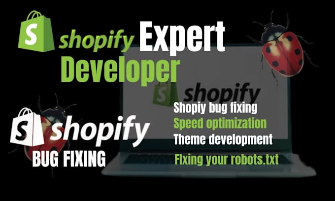 Do shopify bug fixing liquid code robottxt ajah jquery and develop themes by Markshopifyguru ...