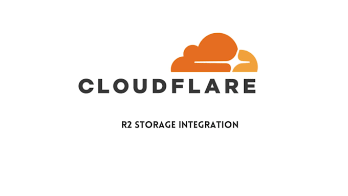 Integrate cloudflare r2 storage by Usmanstkhan | Fiverr