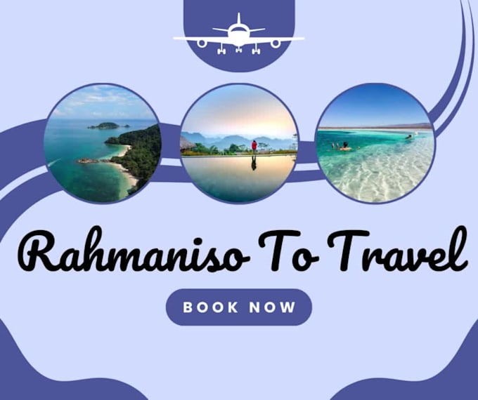 Create a travel plan for the destination of your choice by Rahmaniso ...