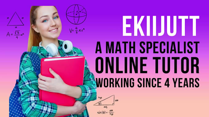 Help you in mathematics as a math tutor by Ekiijutt | Fiverr