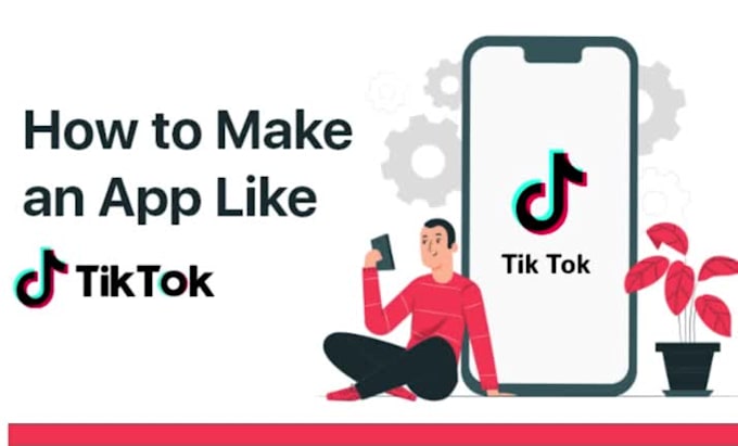 Develop tik tok like app tik tok clone short video app by Davidtiktokapp | Fiverr