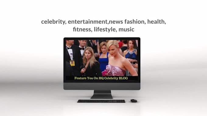 Feature you on my hq celebrity blog by Bia4online | Fiverr