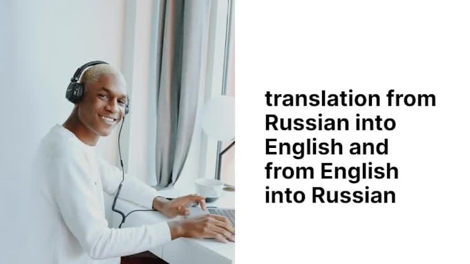 To translate any text from russian into english or from english into ...