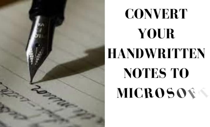 Assist you with typing and converting your handwritten notes to ... Assist you with typing and converting your handwritten notes to ...
