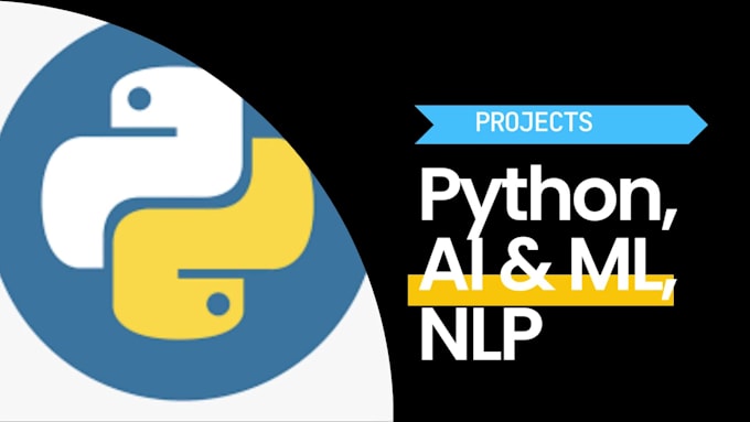 Do python, ai, machine learning, fastapi by Najamcapricon | Fiverr