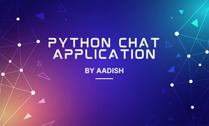 Create Python Socket Chat Programs By Aadishm Fiverr 1962