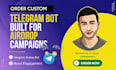 Create a custom telegram bot for your airdrop campaign by Saqarmax | Fiverr